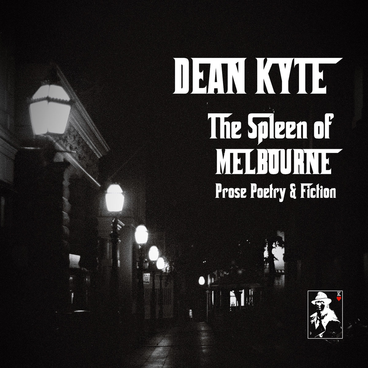 The Spleen of Melbourne | Dean Kyte