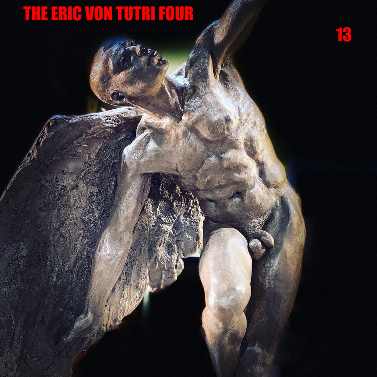 13 | THE ERIC VON TUTRI FOUR