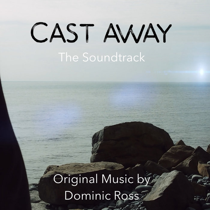 CAST AWAY - Original Soundtrack | Dominic Ross | Beep Beep, Richie!