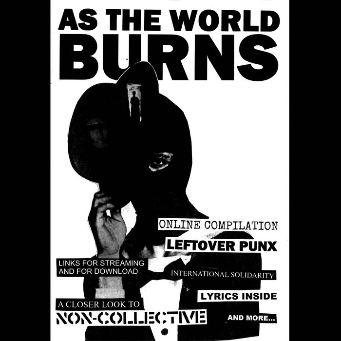 AS THE WORLD BURNS | LEFTOVER PUNX