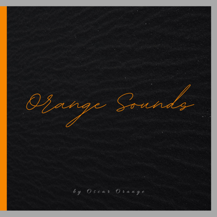 Orange Sounds | Oscar Orange