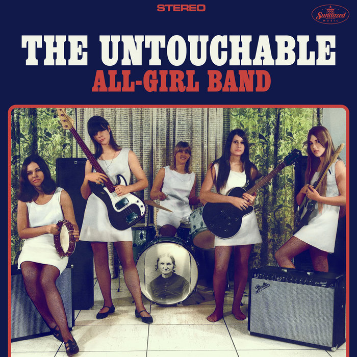 The Untouchable All-Girl Band | The Untouchable All-Girl Band ...