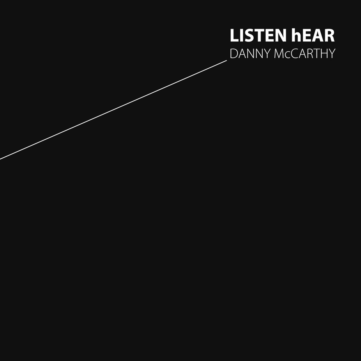 LISTEN hEAR | Danny McCarthy