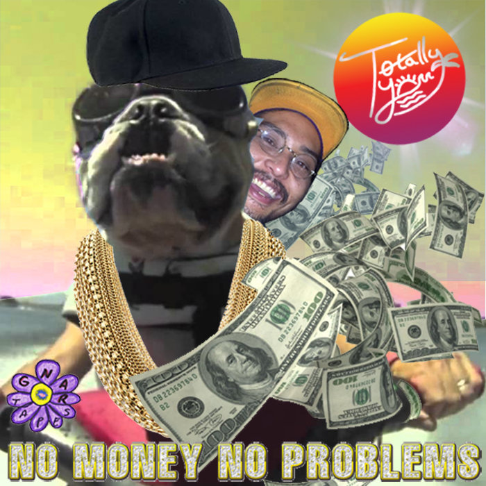 No Money, No Problems | Totally You | Gnar Digital