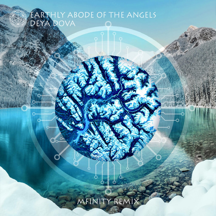 Deya Dova - Earthly Abode of the Angels (Mfinity Remix) | Mfinity