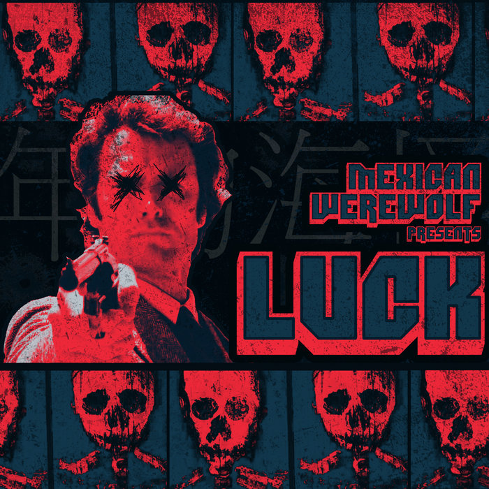 Luck | Mexican Werewolf