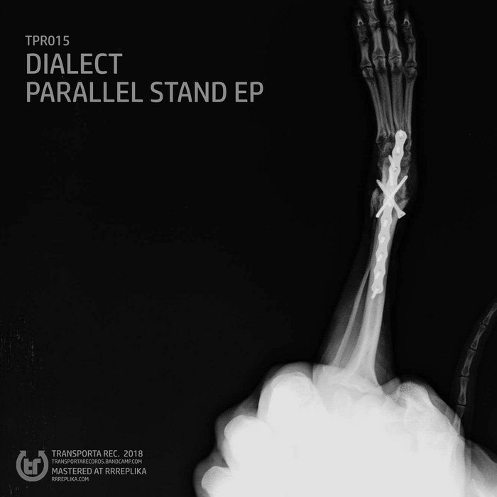 Parallel Stand EP | Dialect | Transporta Records