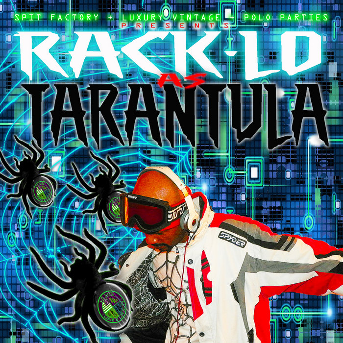 Tarantula | Rack-Lo, DJ Mathmatics | Rack-Lo