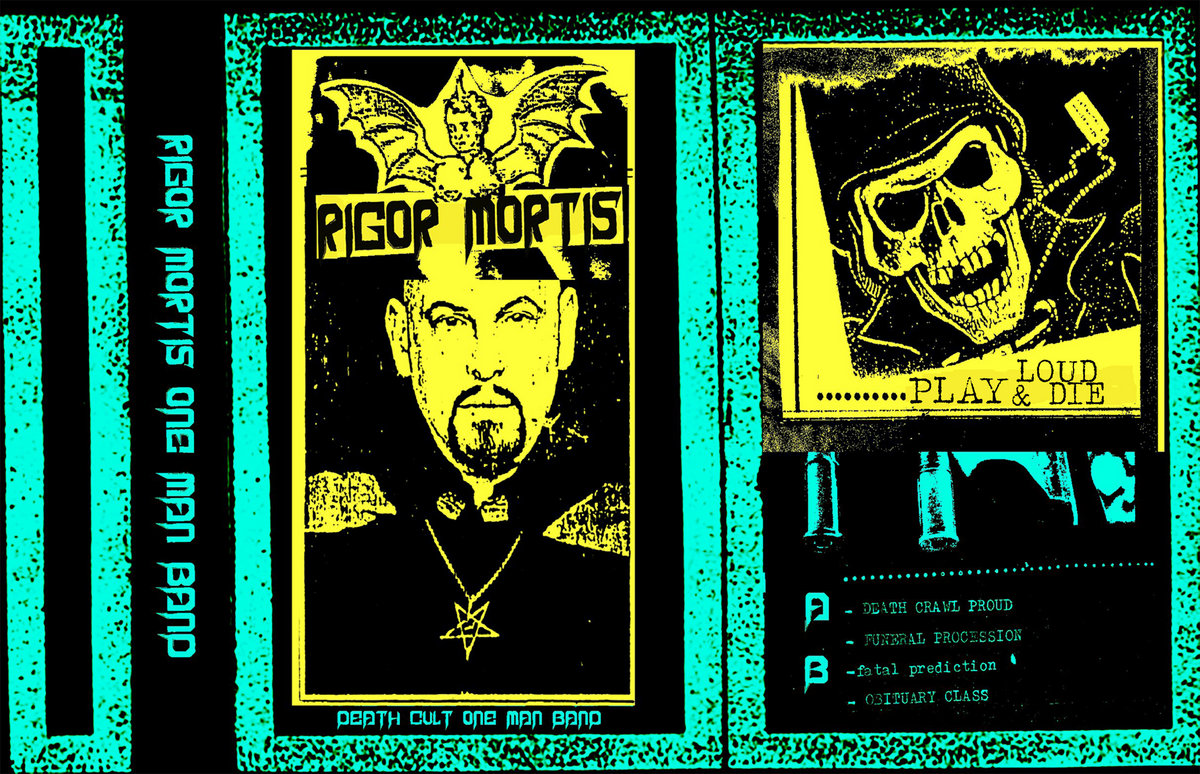 RIGOR MORTIS ONE MAN BAND cassette limited edition | Rigor Mortis one ...