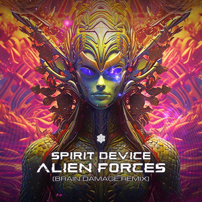 Spirit Device - Alien Forces (Brain Damage Remix) | Full-On Psychedelic ...