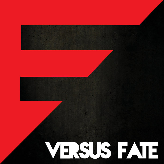 Versus Fate | Versus Fate