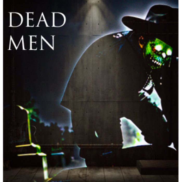 DEAD MEN feat. Al Tamper x Clever One x DreamTek x Roy Hobes | Seven ...