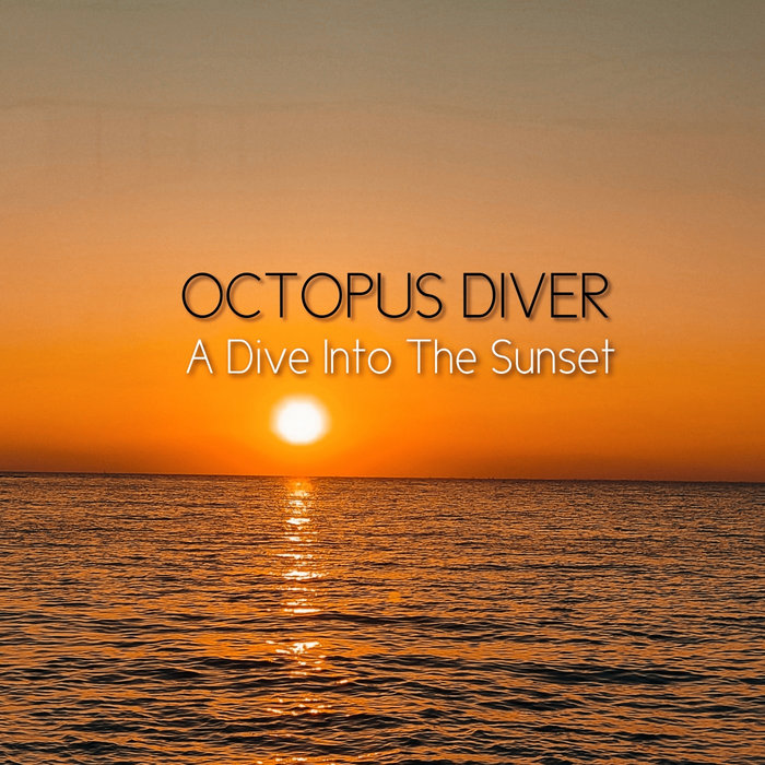 A Dive Into The Sunset | Octopus Diver