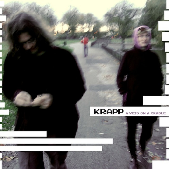 A Void On A Cradle | KRAPP