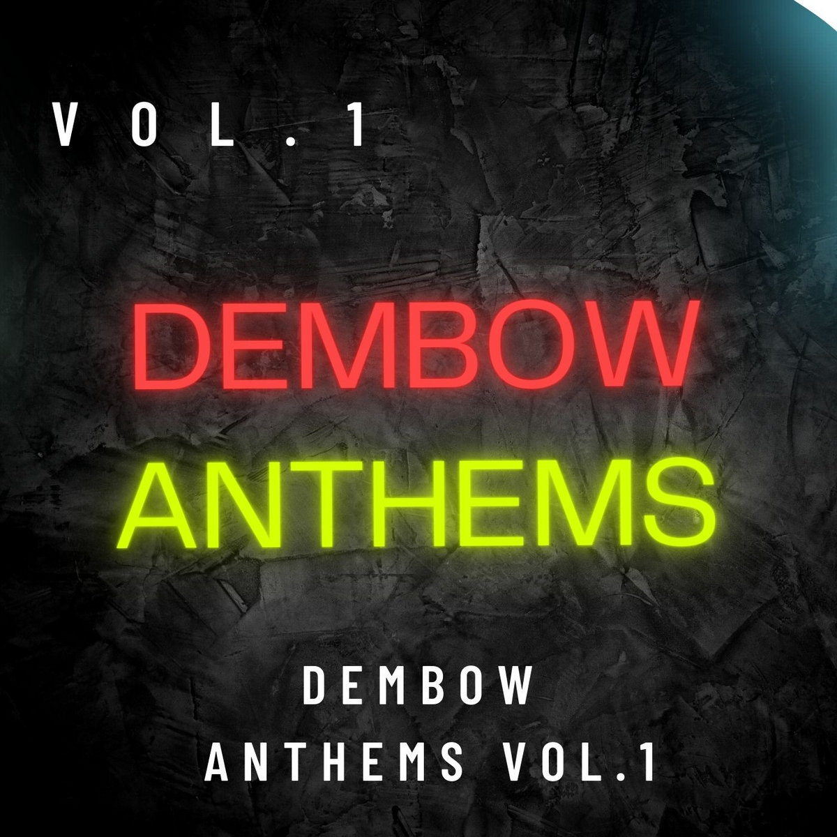 Dembow Anthems Vol.1 | VIP CRATES