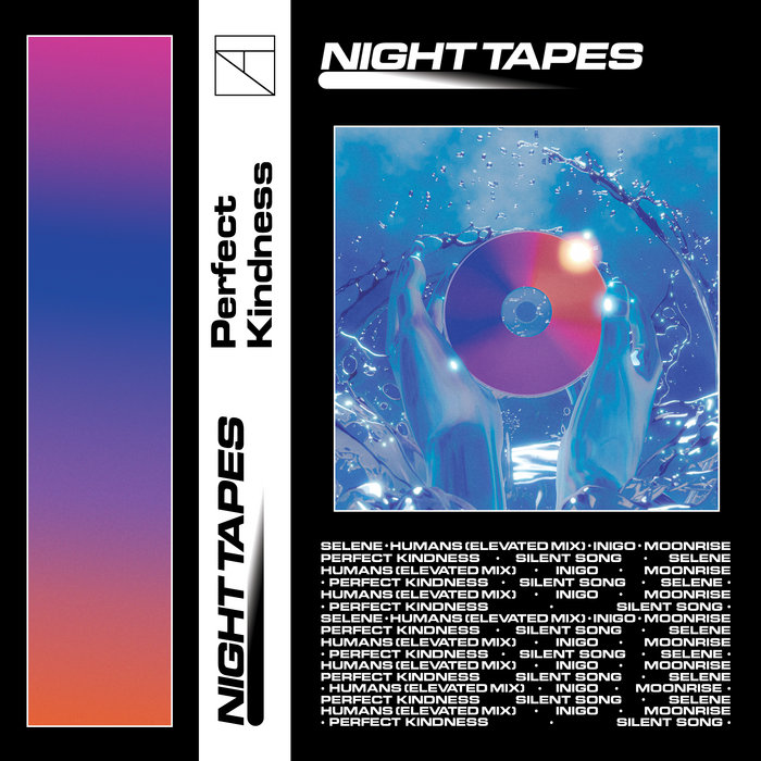 Perfect Kindness | Night Tapes
