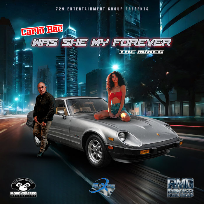 Was She My Forever (The Mixes) | Carlo Rae | Mono/Stereo Recordings