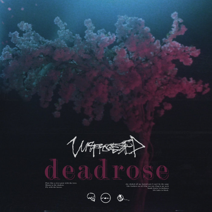 Deadrose | Unprocessed