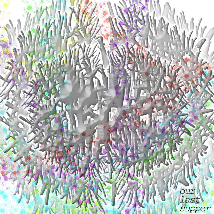 PR005: %*our-last-supper*% | Our Last Supper | Pave Records