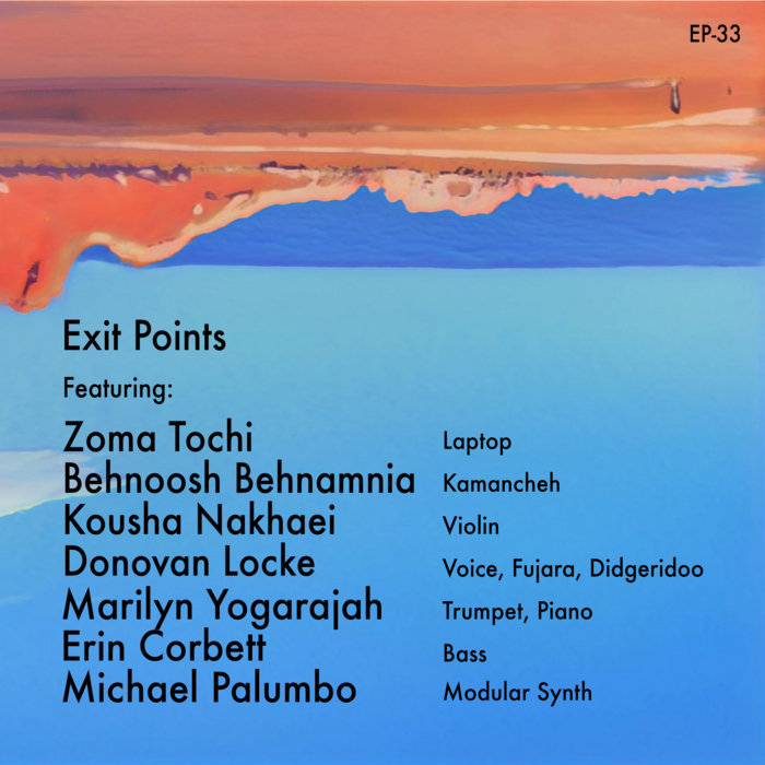 Exit Points 33 | Zoma Tochi, Behnoosh Behnamnia, Kousha Nakhaei ...
