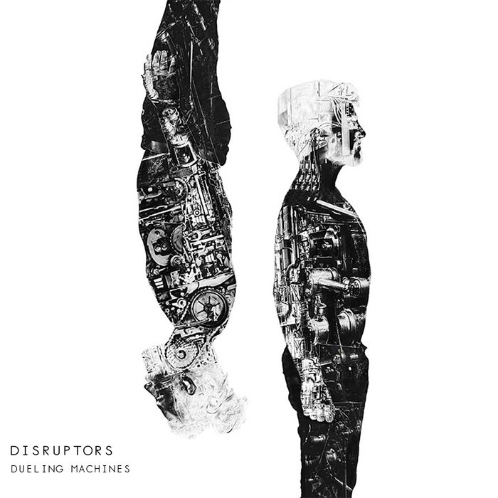 DUELING MACHINES | DISRUPTORS