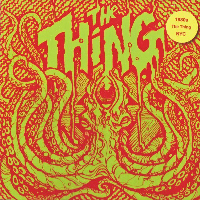 The Thing - Collected Works V1 (1986-1991) | The Thing NYC | The Thing