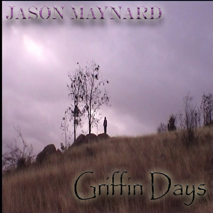 GRIFFIN DAYS | Jason Maynard