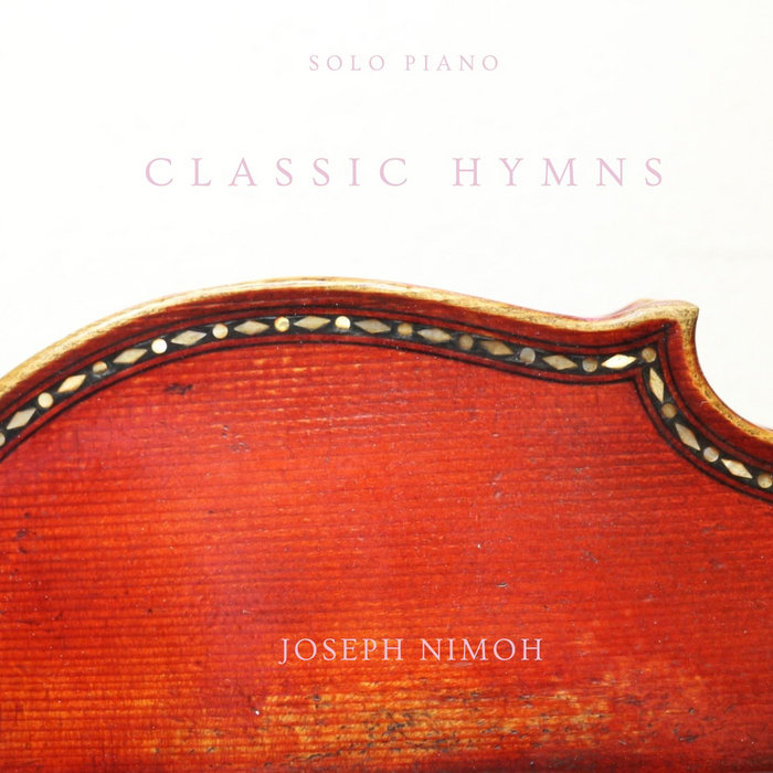 Classic Hymns | Joseph Nimoh