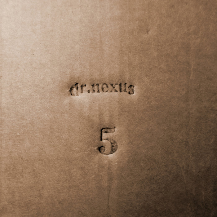 dr. nexus # V | dr. nexus