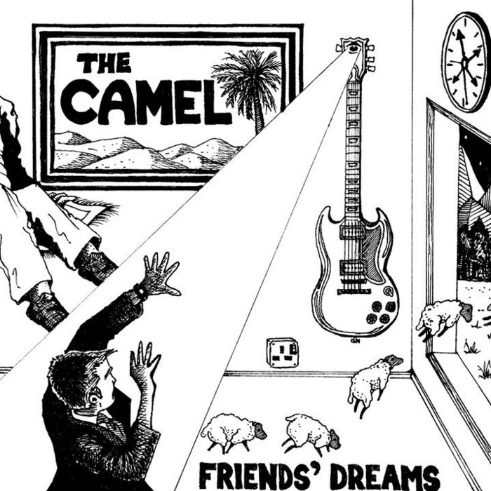 The Camel - Friends Dreams | Sound Of Ruby