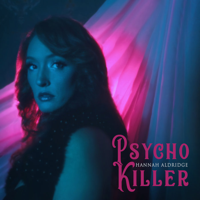 Psycho Killer | Hannah Aldridge