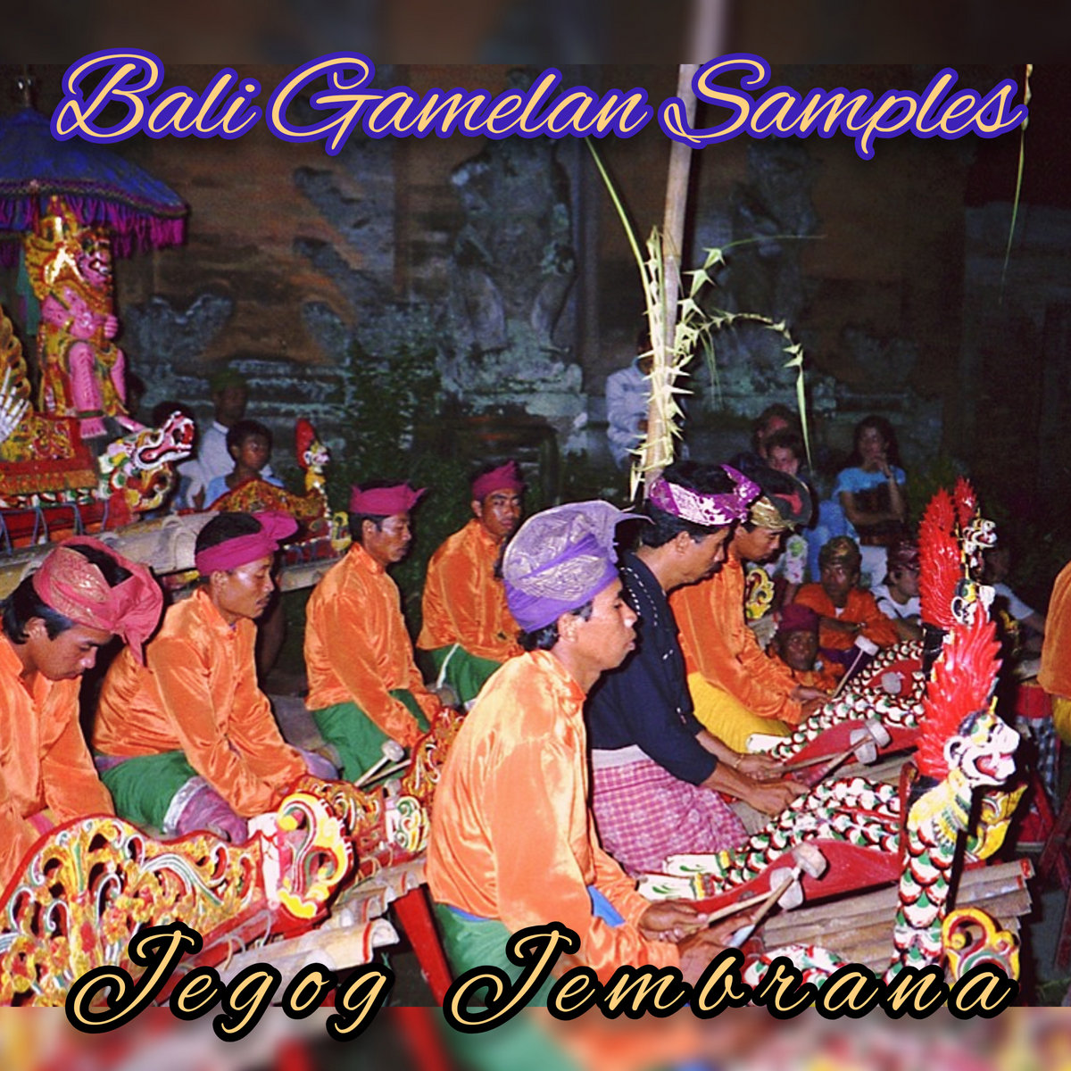 JEGOG JEMBRANA, Balinese Gamelan Sample Pack | Bali Gamelan Samples