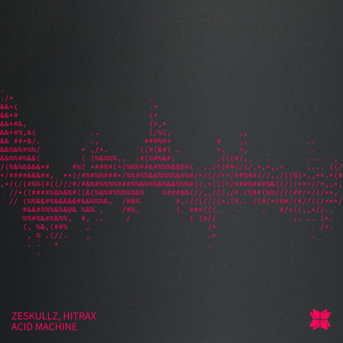 Acid Machine | ZESKULLZ, Hitrax | Hydrozoa
