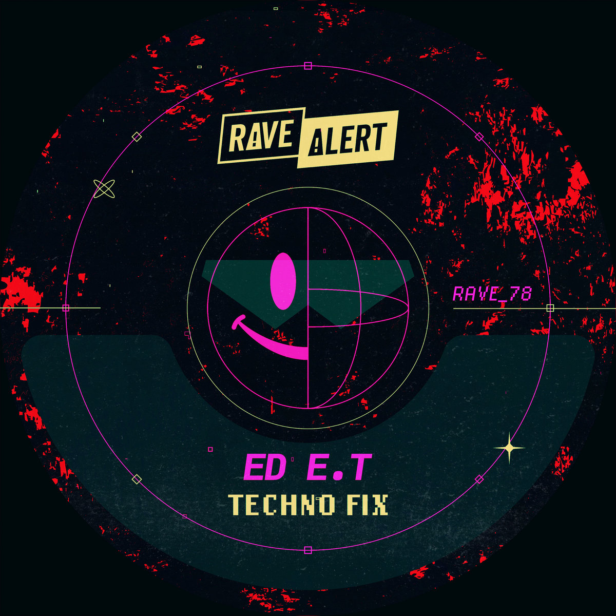 Techno Fix Ed Et Rave Alert