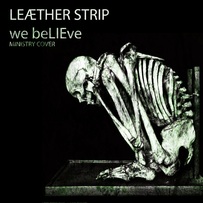 We Believe (Ministry Cover) | Leaether Strip