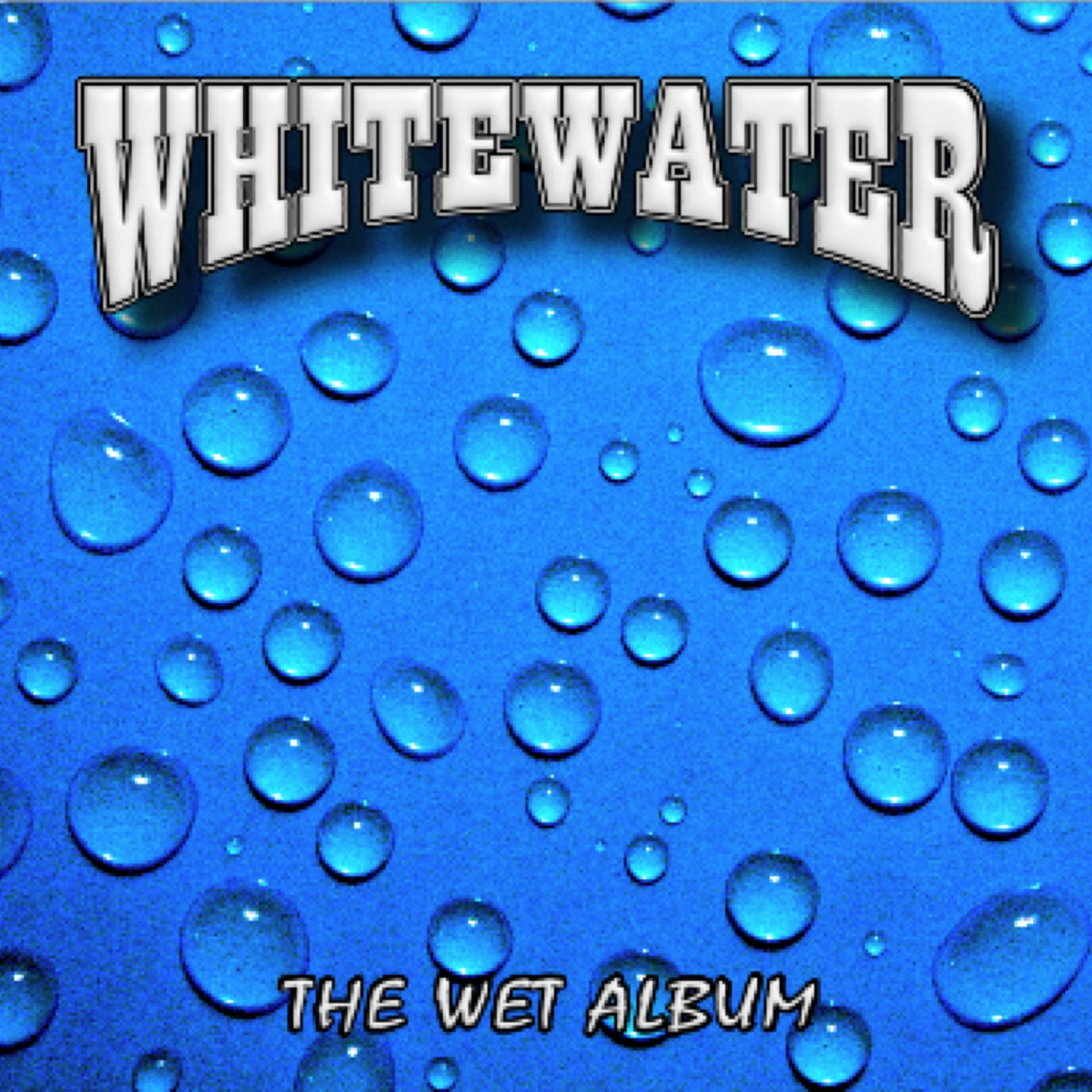 The Wet Album | Whitewater | Mark Jewett