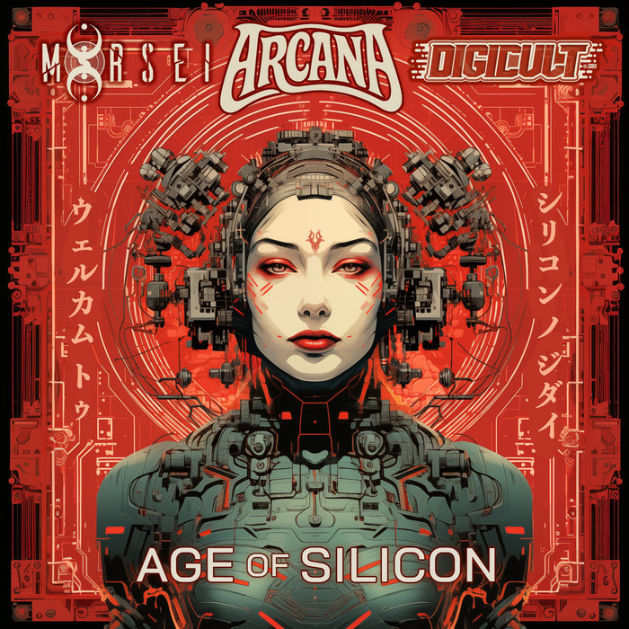 Age Of Silicon | Arcana & DigiCult & MoRsei (Dacru Records) | Dacru Records