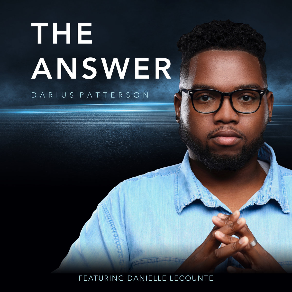 The Answer Feat. Danielle LeCounte | Darius Patterson