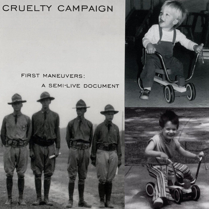 First Maneuvers: A Semi-Live Document | Cruelty Campaign | Oxidation