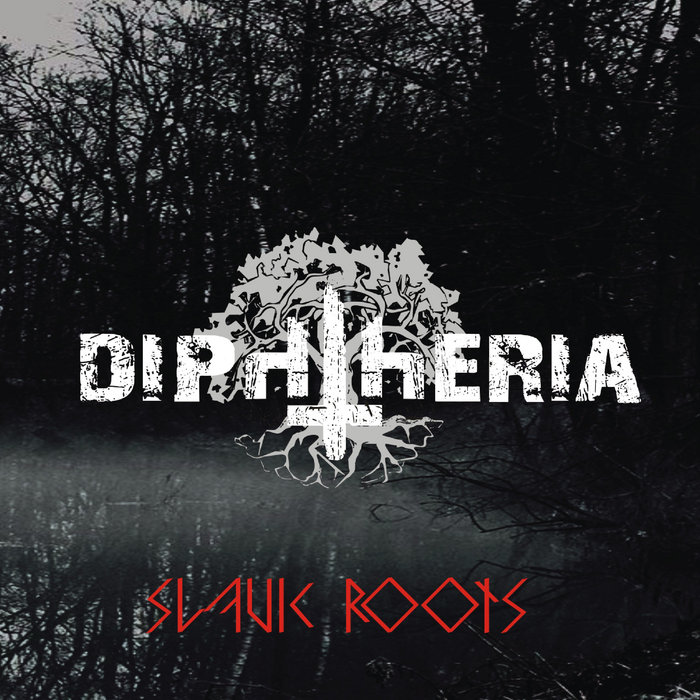 Slavic Roots | Diphtheria