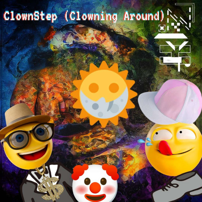 ClownStep (Clowning Around) | Zyphr | Record Records