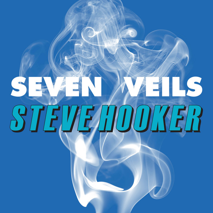 Seven Veils | Steve Hooker