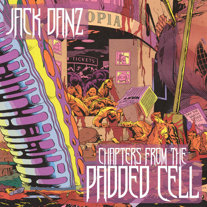 Chapters From The Padded Cell | Jack Danz | Defenders of Style