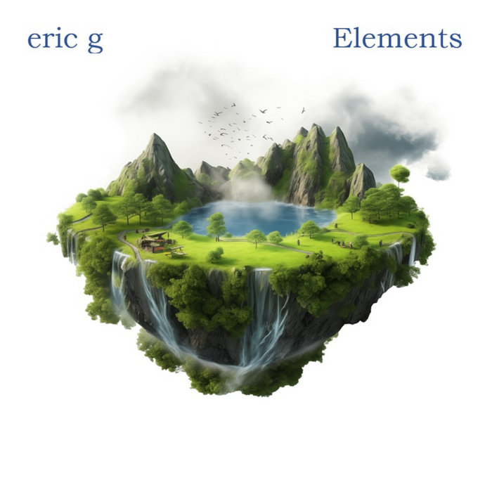Elements | eric g