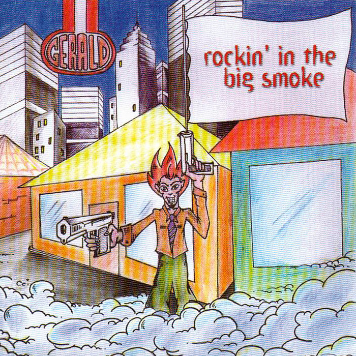 Rockin' In The Big Smoke [EP] | Gerald | Brisbane Music Graveyard
