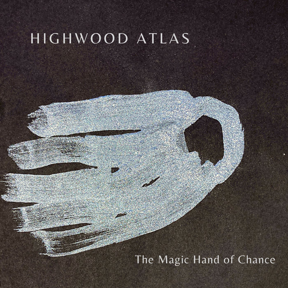 The Magic Hand of Chance | Highwood Atlas