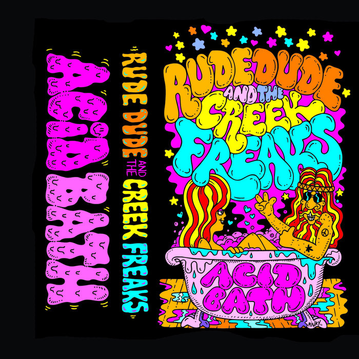 ACID BATH | Rude Dude and The Creek Freaks