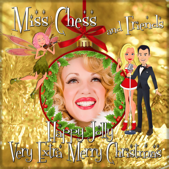 Happy Jolly Very Extra Merry Christmas | Miss Chess