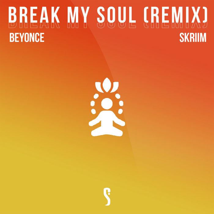 Beyonce : Break my soul (remix) | Skriim