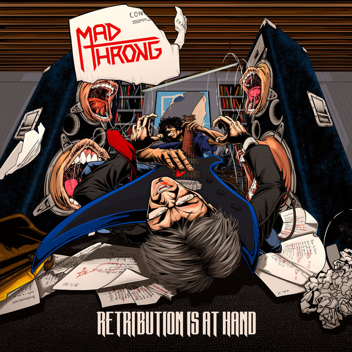 Retribution Is At Hand | Mad Throng